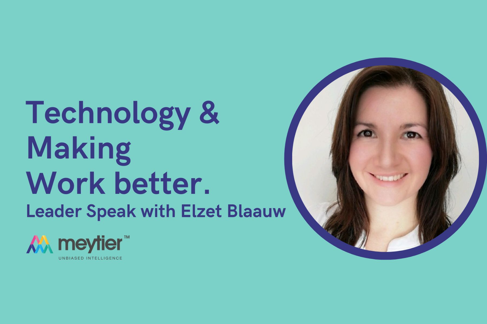 Technology & Making Work better